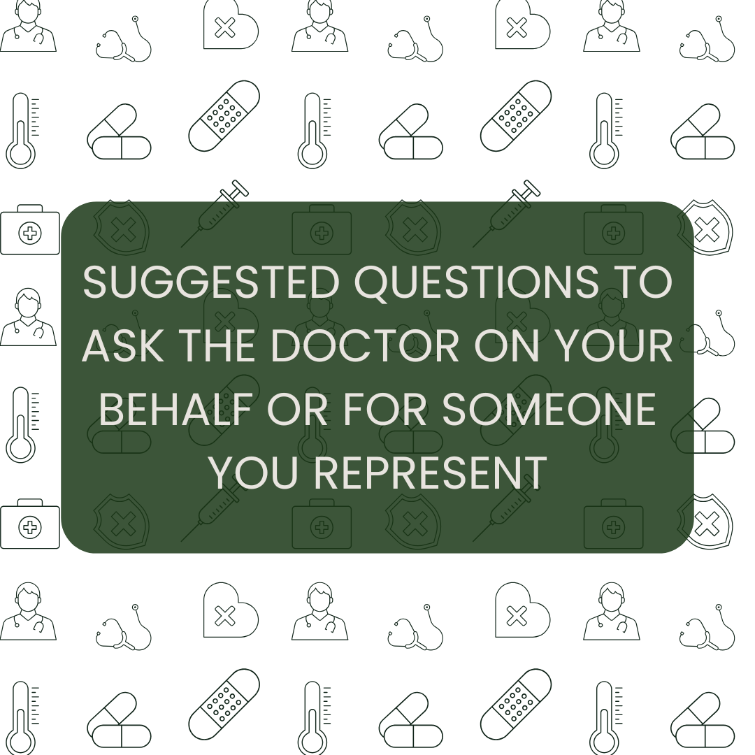 Suggested Questions to Ask the Doctor on Your Behalf or for Someone You ...