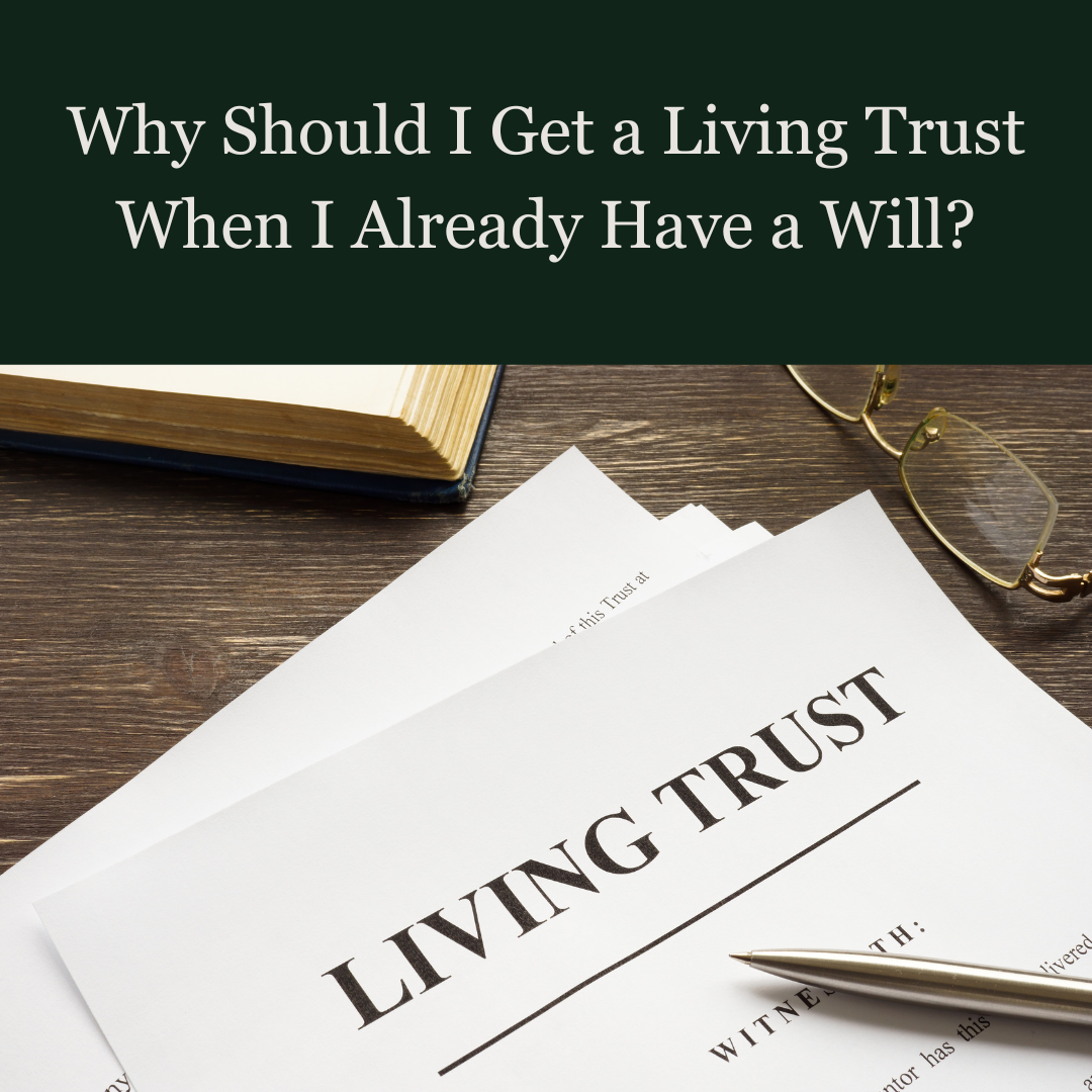 Why Consider a Living Trust Even If You Have a Will? - Shalloway ...